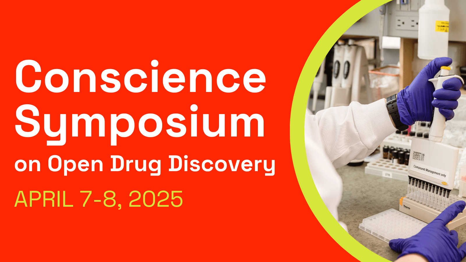 Conscience Symposium On Open Drug Discovery Submission And Registration Are Open Conscience